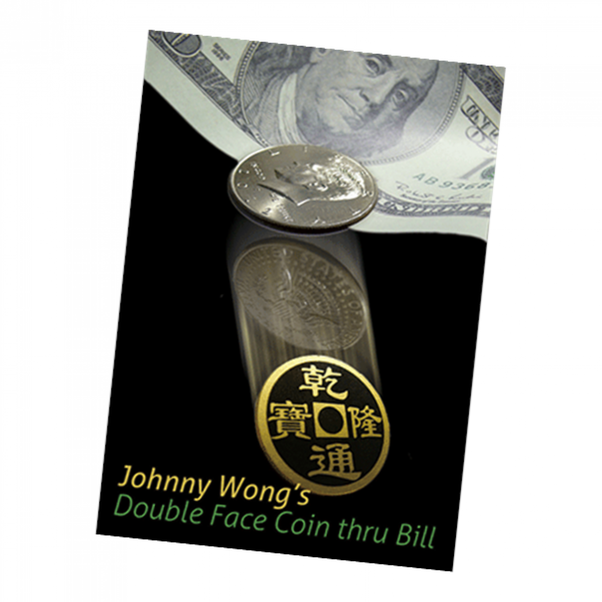 Double Face Coin Thru Bill by Johnny Wong - Trick | Martinka Magic